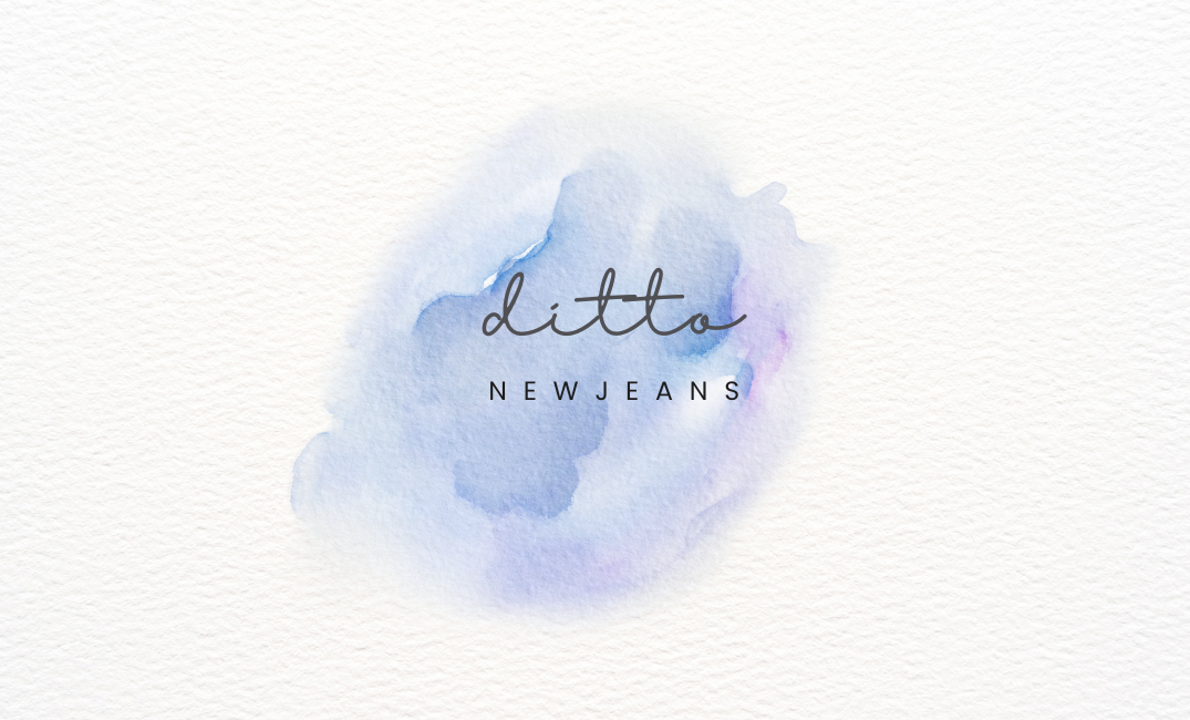 NewJeans「Ditto」 - K-Pop歌詞研究室